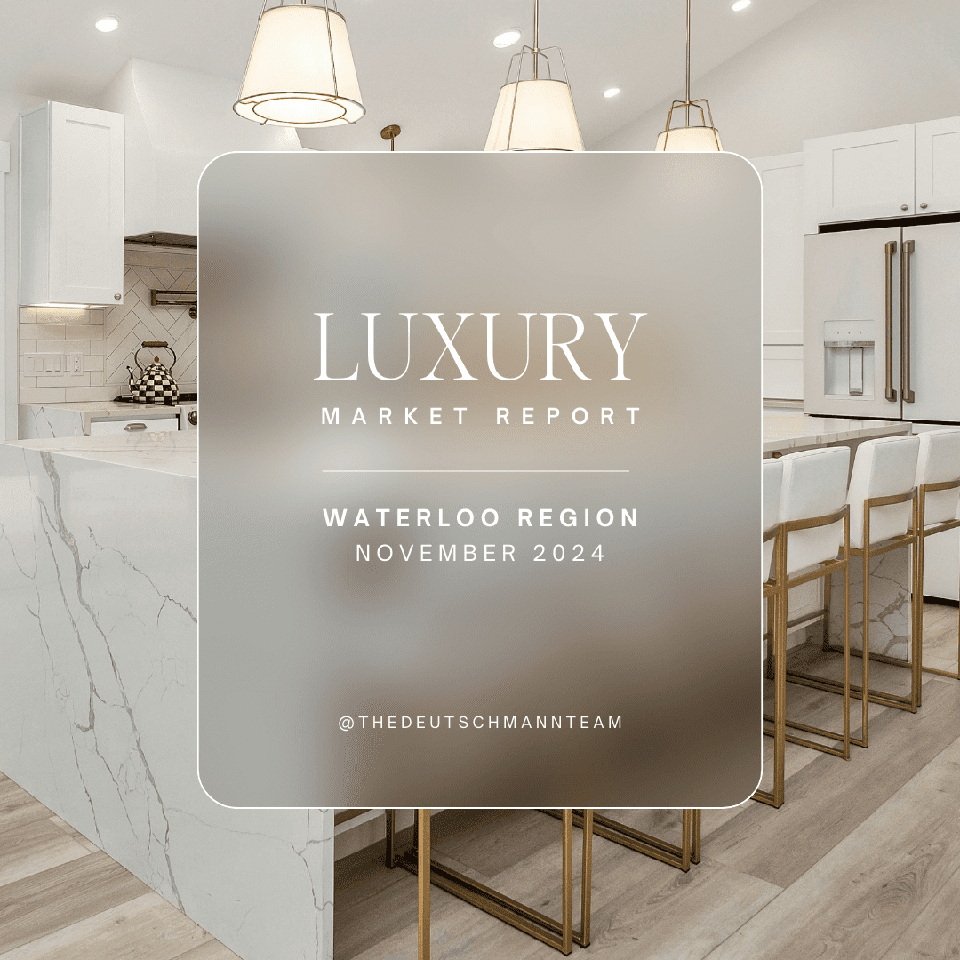 Waterloo Region Luxury Market Report | November 2024 - Kitchener ...